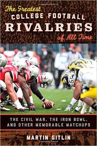 Review of The Greatest College Football Rivalries | Sport in American ...