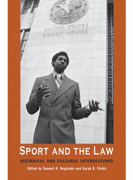 Review of Sport and the Law | Sport in American History