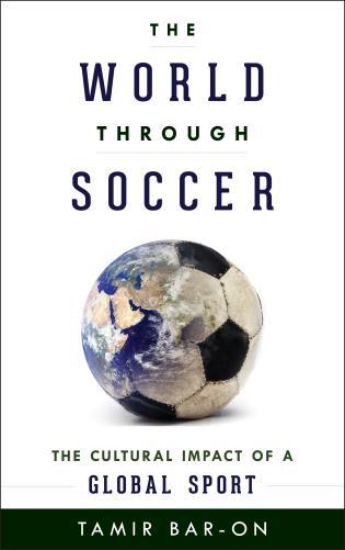 Review of The World Through Soccer | Sport in American History
