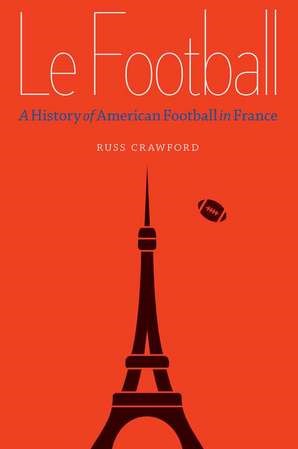 Review of Le Football | Sport in American History