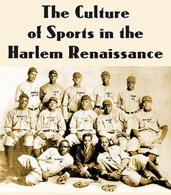 Review of: The Culture of Sports in the Harlem Renaissance | Sport in ...