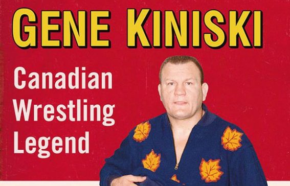 Review of Gene Kiniski: Canadian Wrestling Legend | Sport in American ...