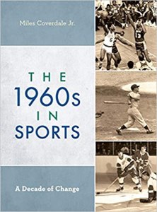 Review of The 1960s in Sports | Sport in American History